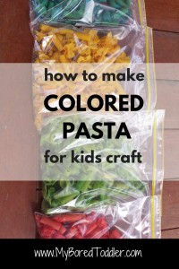 How to make colored pasta for craft - My Bored Toddler
