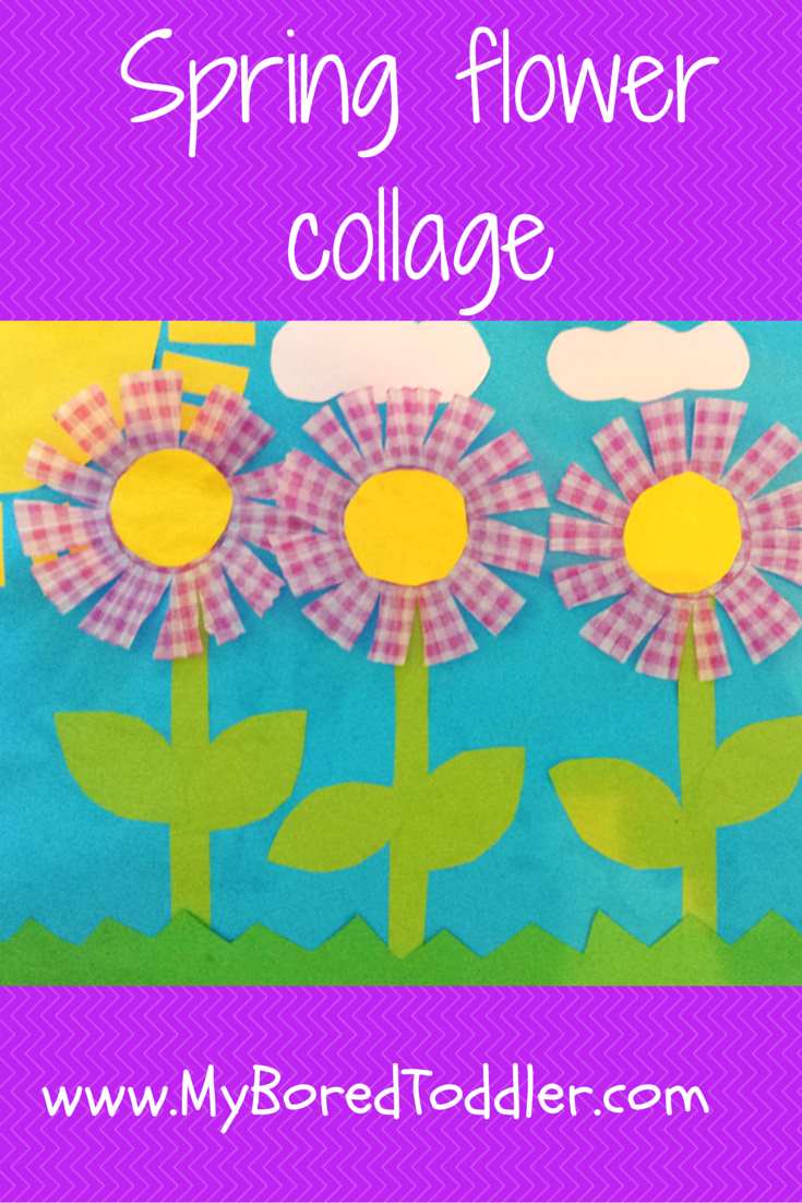 Spring Craft for Toddlers - Flower Collage - My Bored Toddler