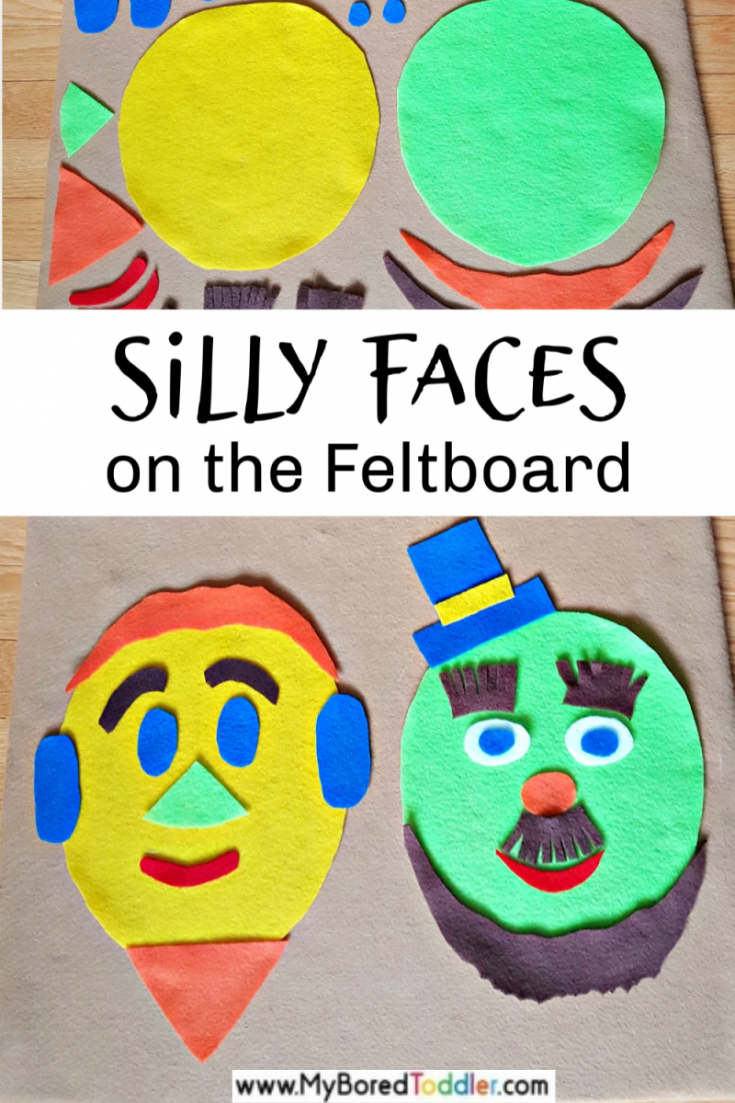 Silly Faces on the Felt Board - Toddler Activity Idea - My Bored Toddler