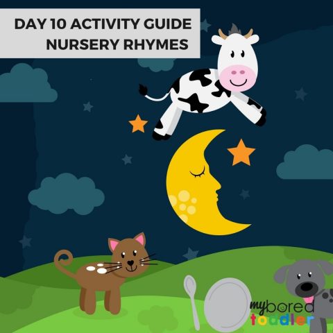 day 10 activity guide nursery rhymes - My Bored Toddler