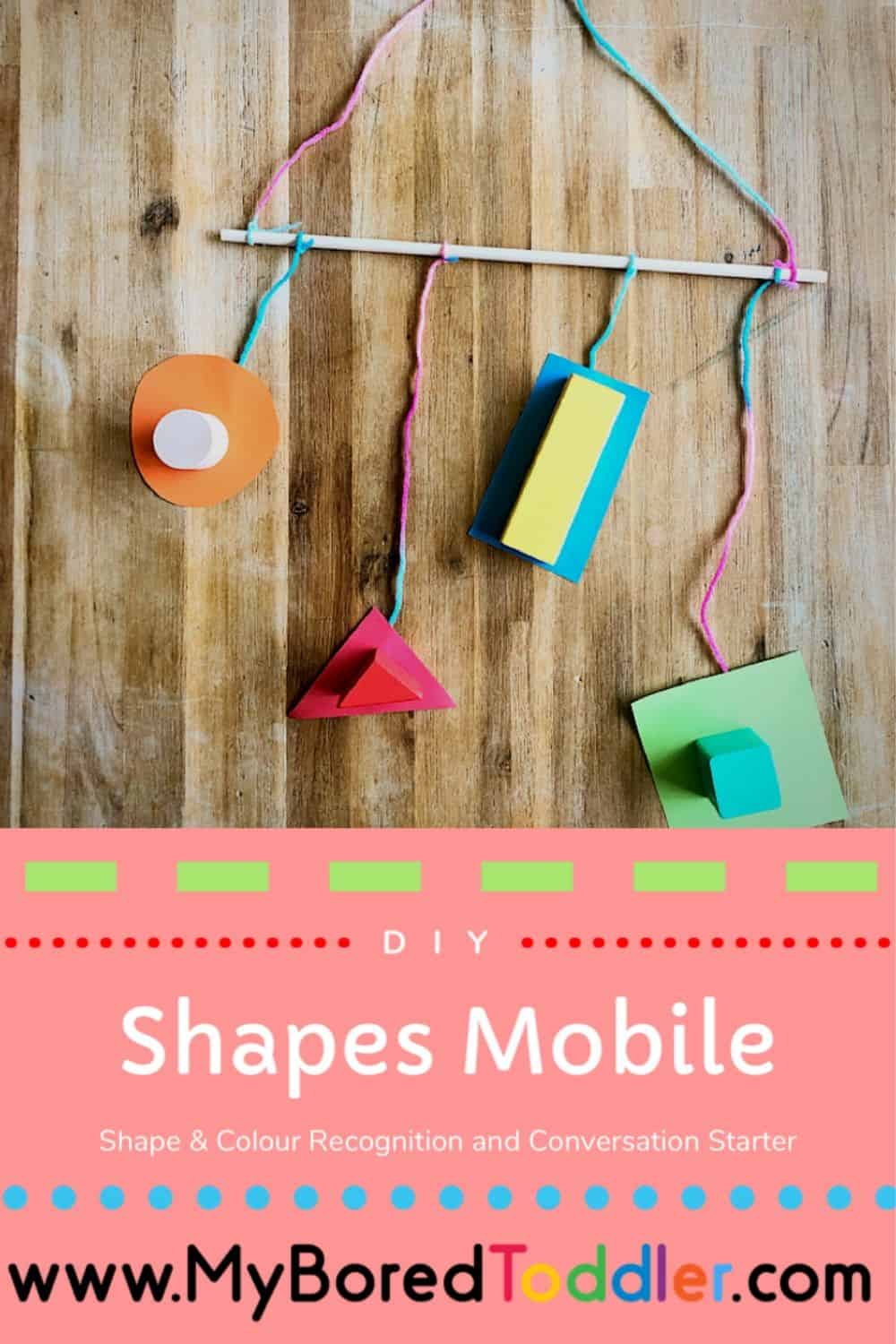 DIY Shapes Mobile - My Bored Toddler