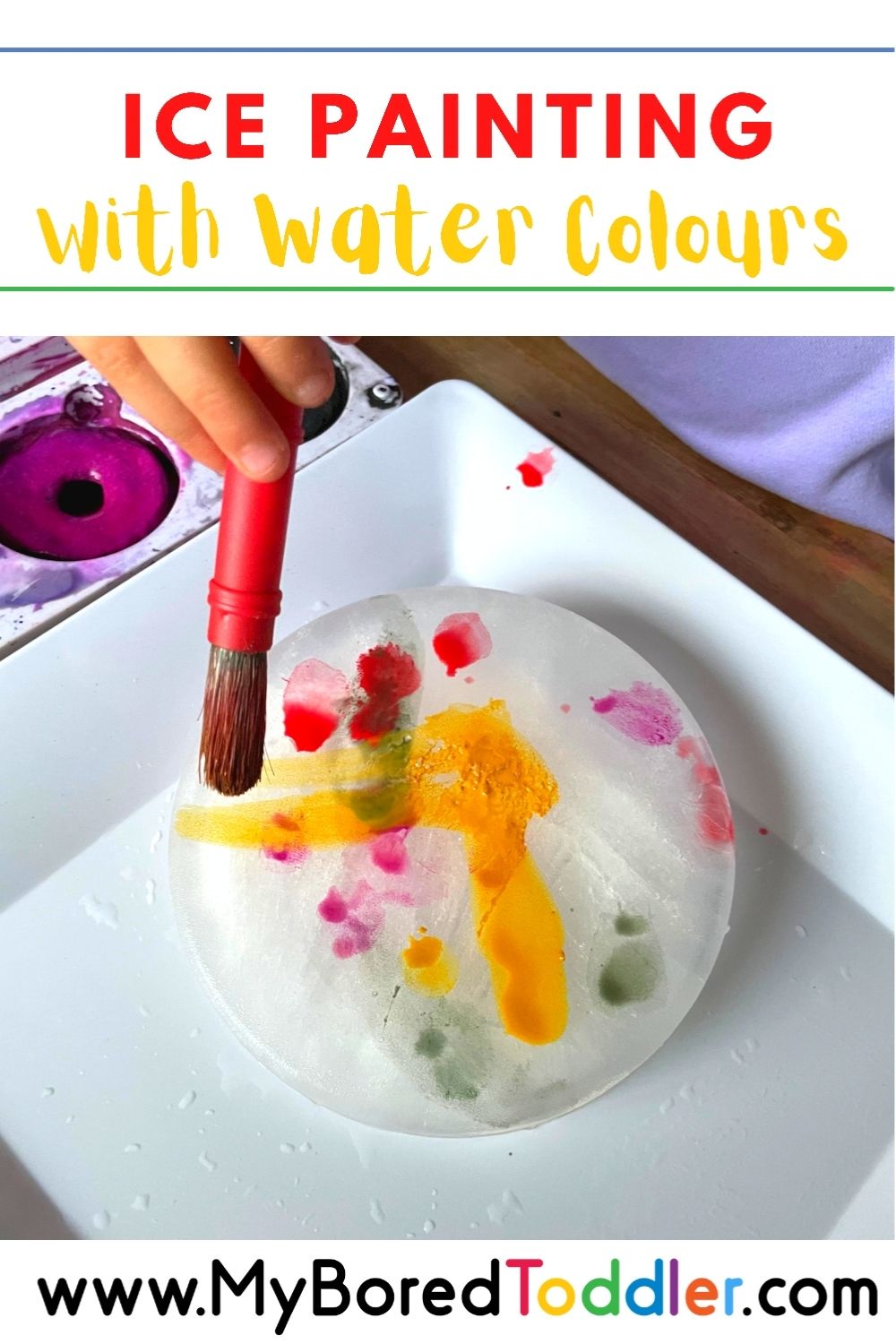 Ice Painting with Watercolours - My Bored Toddler Science and art!