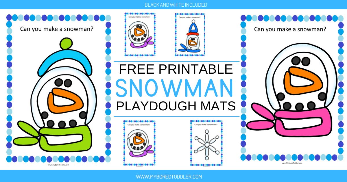 Free Printable Snowman Playdough Mats - My Bored Toddler