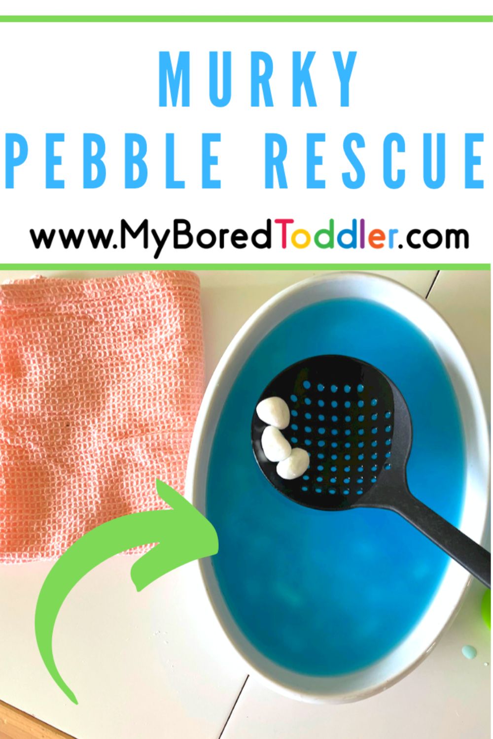 Murky Pebble Rescue - My Bored Toddler Quick and Easy Water Play!