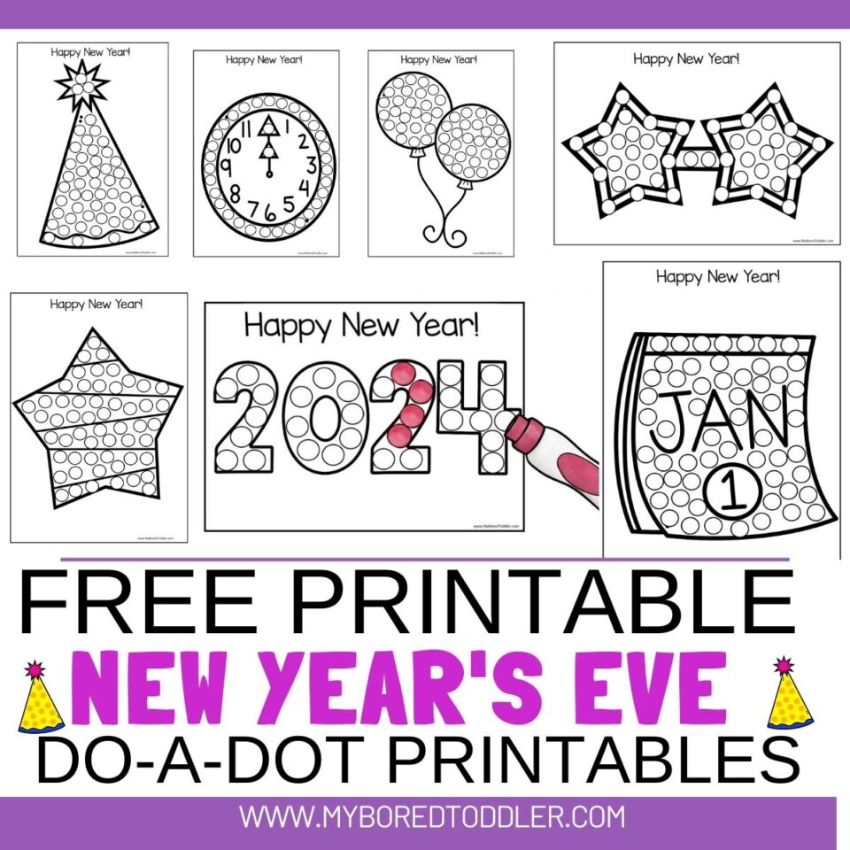 FREE PRINTABLE New Year's Eve Dot Printables for Toddlers ...
