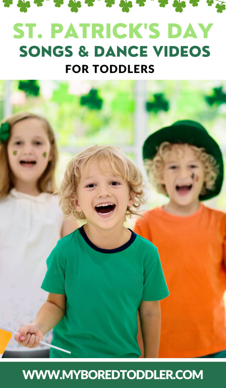 St Patrick's Day Songs & Dance Videos for Toddlers - My Bored Toddler