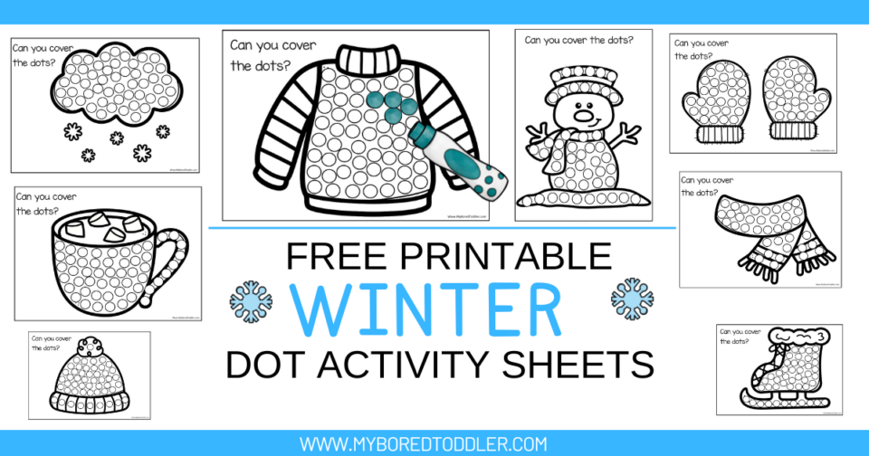 free printable winter dot activity sheets facebook - My Bored Toddler