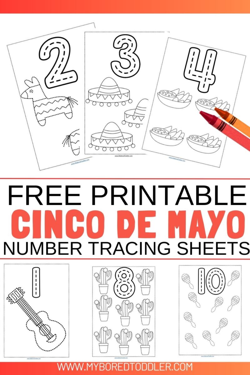 FREE Printable Cinco De Mayo Number Tracing Sheets - My Bored Toddler