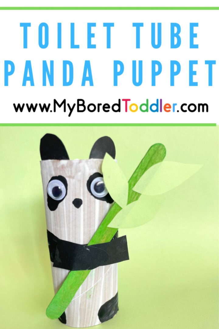 Toilet Tube Panda Puppet - My Bored Toddler Simple and Fun!