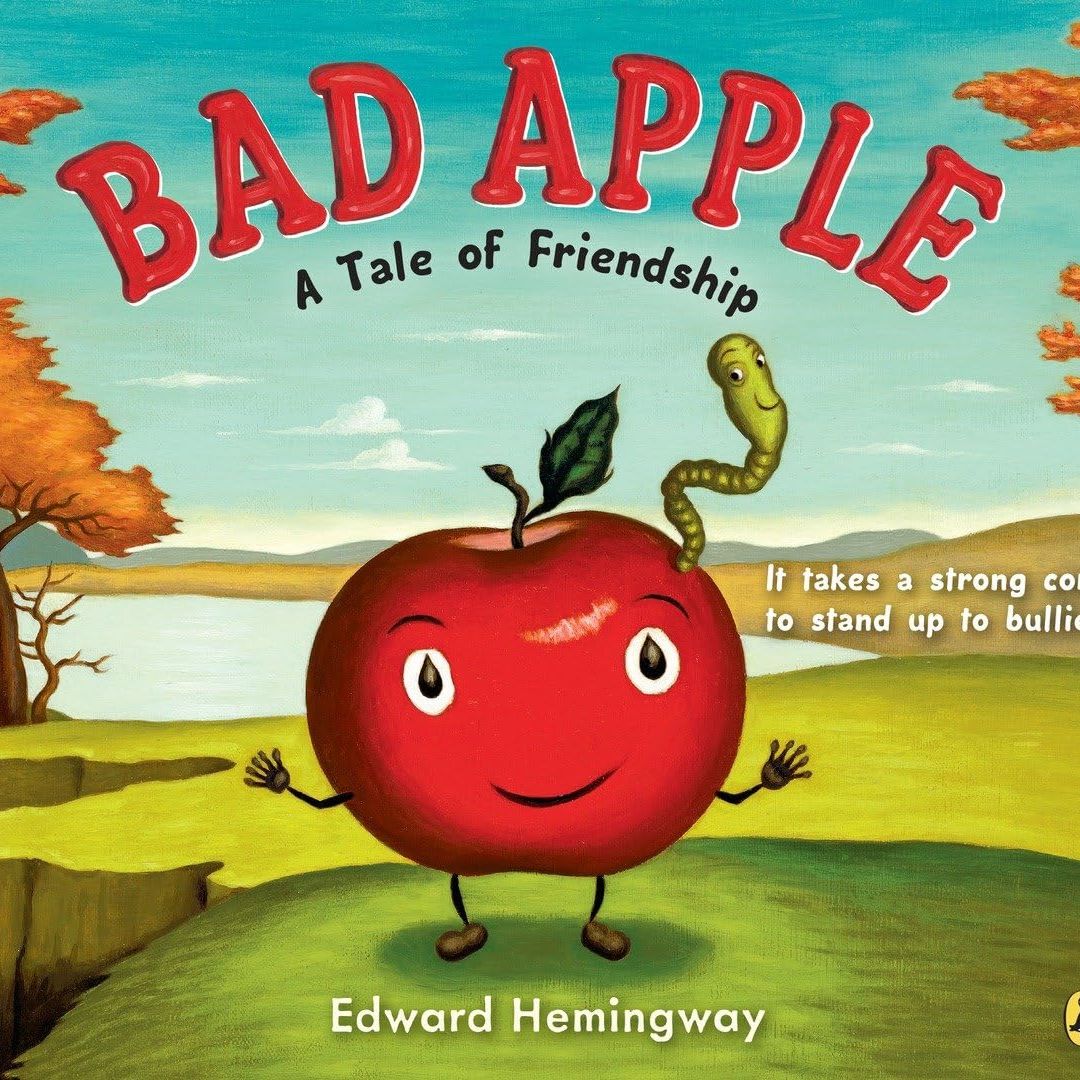 Bad Apple_ A Tale of Friendship 20 Toddler Books About Apples - My ...