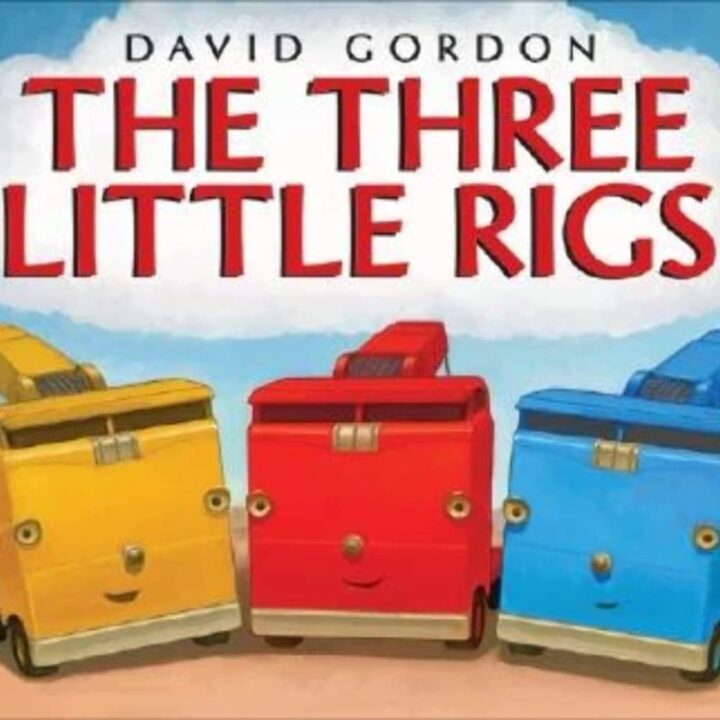 The Three Little Rigs 20 Toddler Books about Construction - My Bored ...