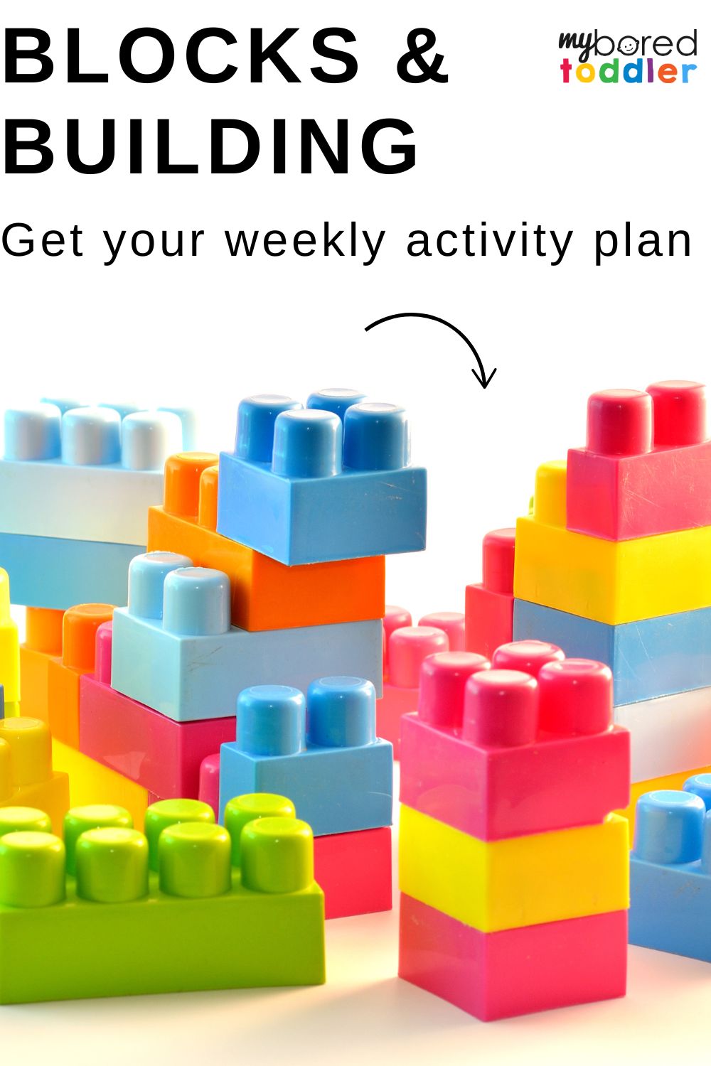 blocks and building weekly toddler activity plan pinterest - My Bored ...