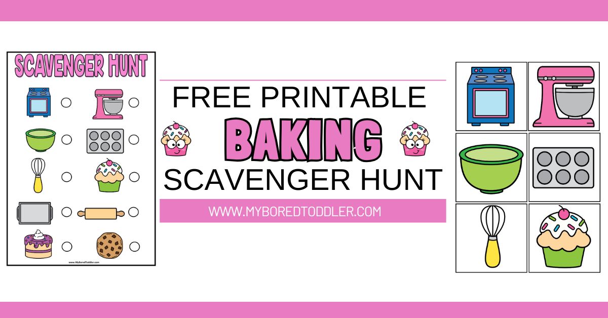 Baking Scavenger Hunt | FREE PRINTABLE - My Bored Toddler