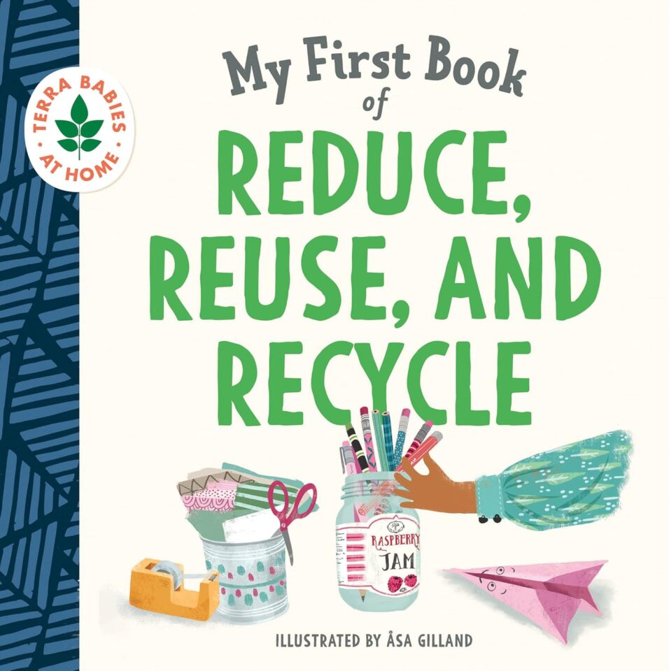 Reduce, Reuse, Recycle book for toddlers earth day - My Bored Toddler