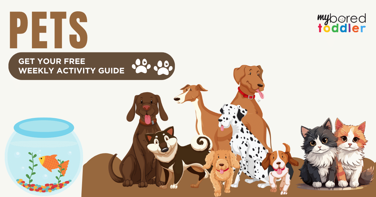 PETS | Toddler Weekly Activity Plan - My Bored Toddler